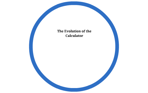 The Evolution of the calculator by Justin Fabella on Prezi