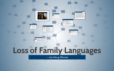 Loss of Family Languages by Hao Wu on Prezi