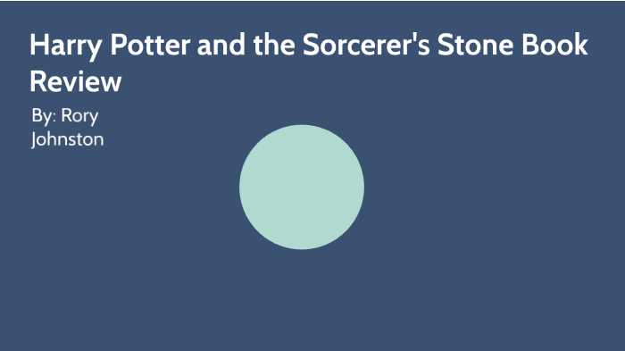 Harry Potter and the Sorcerer's Stone Book Review by Rory Johnston on Prezi