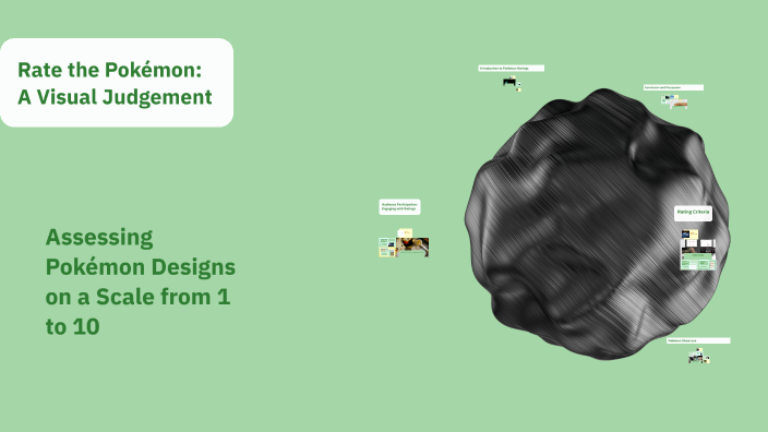 Rate the Pokémon: A Visual Judgement by Rohan Charlie on Prezi