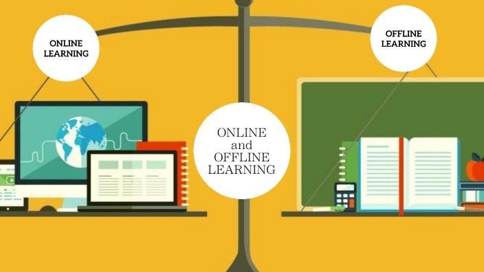 OFFLINE and ONLINE LEARNING by francesco vallorini on Prezi