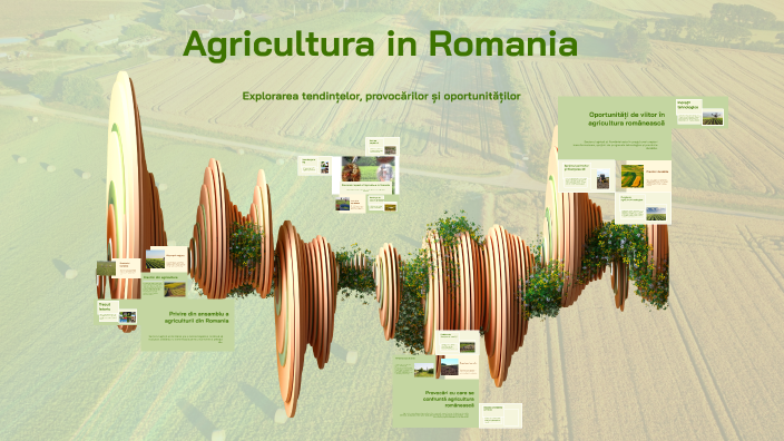 Agriculture in Romania by Seiche Emanuel on Prezi