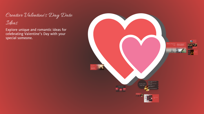 Creative Valentine's Day Date Ideas by Hannah Rosie on Prezi