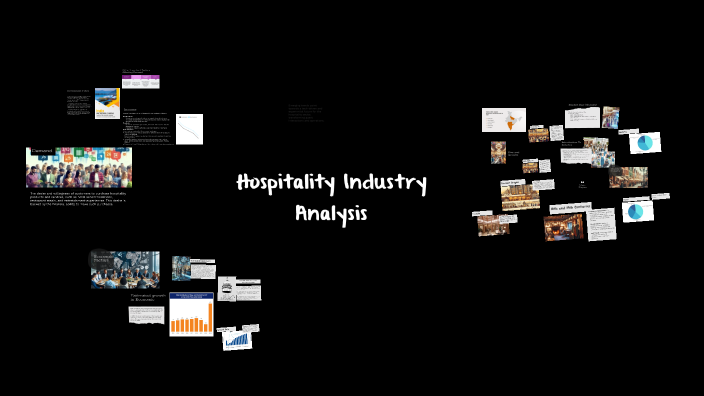 Hospitality Industry Analysis by Darshika Jain on Prezi