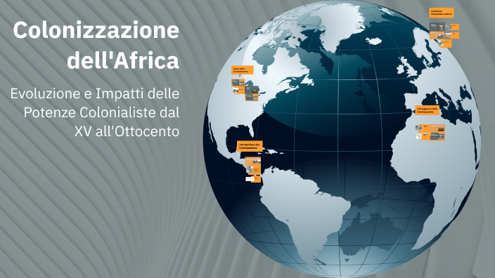 Colonizzazione dell'Africa by francesco maina on Prezi