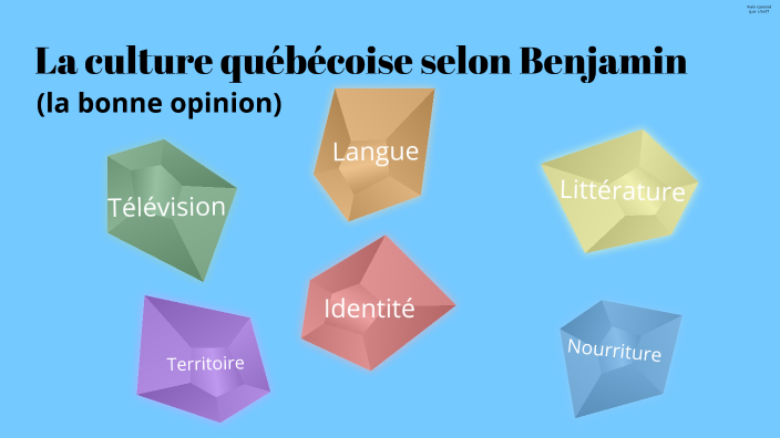 Culture québécoise - Benjamin by Benjamin Perrault on Prezi