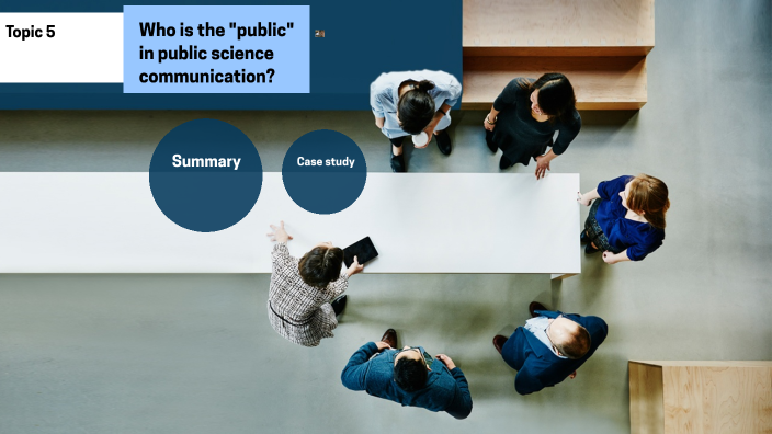 Who is the "public" in public science communication? by Anna Isabella ...