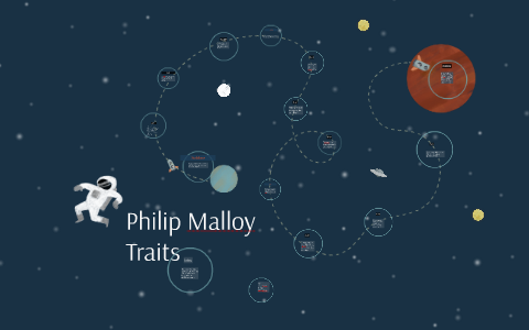 Philip Malloy Traits by csnebor nebor on Prezi