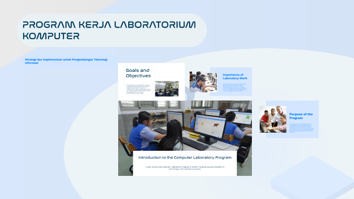 PROGRAM KERJA LABORATORIUM KOMPUTER by syamsuri holib on Prezi