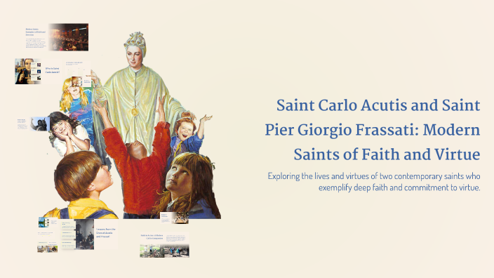 Saint Carlo Acutis and Saint Pier Giorgio Frassati: Modern Saints of ...