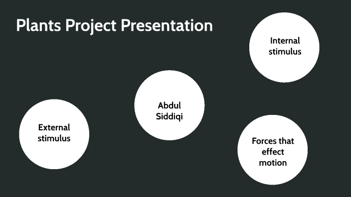 Plants Project by Abdul Siddiqi on Prezi