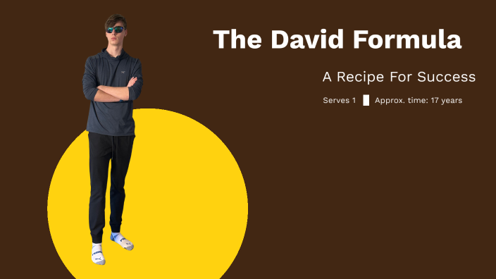 The David Formula by David Hillhouse on Prezi