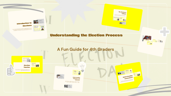 Understanding the Election Process by Natalie Drennen on Prezi