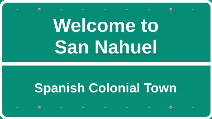 Welcome to San Nahuel by Anthony Alvez on Prezi