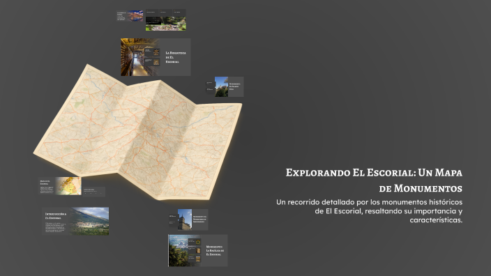 Explorando El Escorial: Un Mapa de Monumentos by Claudia Fernández on Prezi