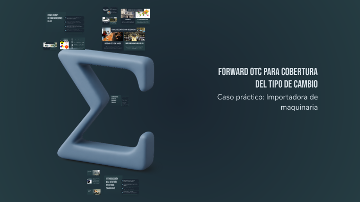 Forward OTC para cobertura del tipo de cambio by Emiliano García ...