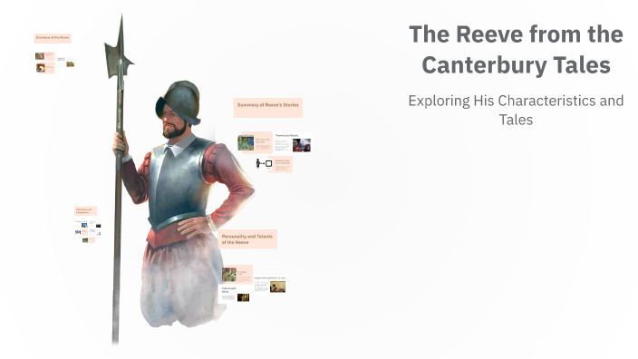The Reeve from the Canterbury Tales by Thrish Cheedella on Prezi