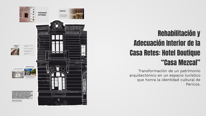 Rehabilitación y Adecuación Interior de la Casa Retes: Hotel Boutique ...
