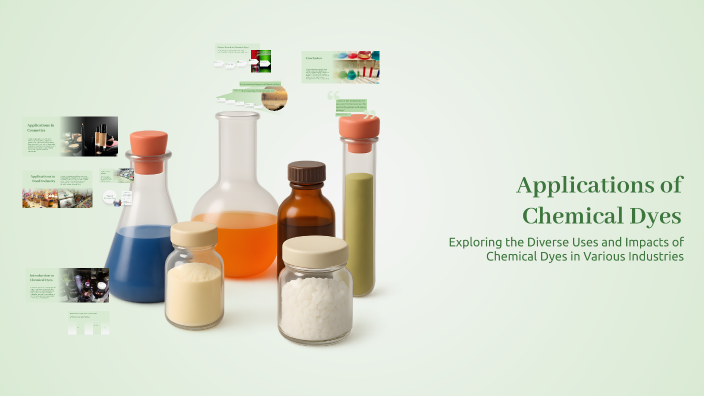 Applications of Chemical Dyes by Sayyeda Fatima Zahra on Prezi