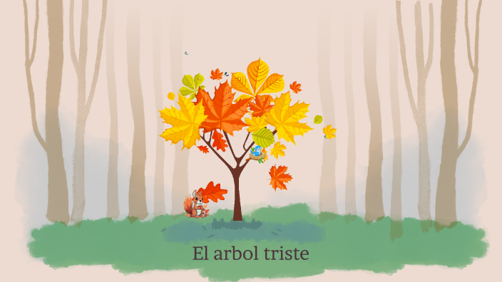 El arbol triste by Fiorella Botris on Prezi