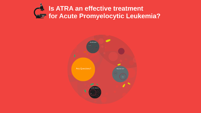 Is ATRA an effective treatment for Acute Promyelocytic Leukaemia by ...