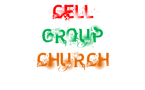 CELL GROUP CHURCH STRUCTURE by Jim Pajarillo on Prezi