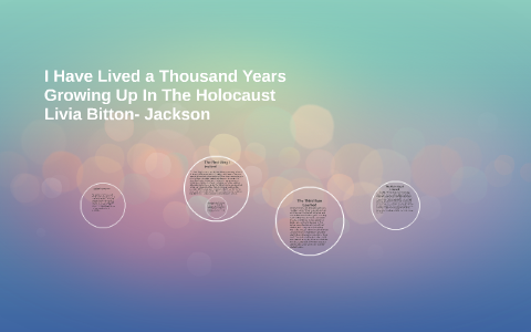 I Have Lived a Thousand Years by Hanna Terry on Prezi