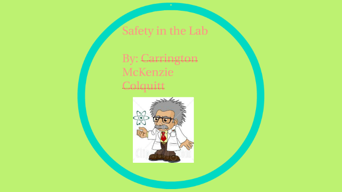 The Five Rules of Lab Safety by Tanya Colquitt