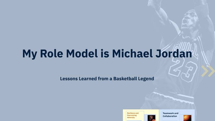 My Role Model is Michael Jordan by Caden Stoll on Prezi
