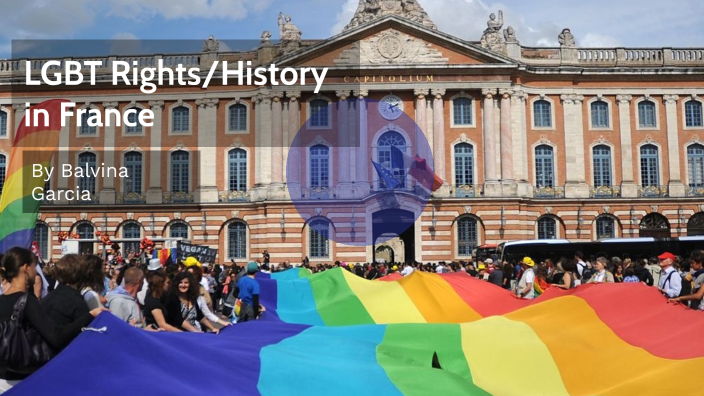 LGBT Rights in France by Balvina Garcia on Prezi
