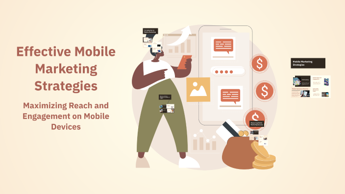 Effective Mobile Marketing Strategies by Tamar Modebadze on Prezi