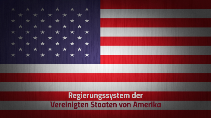 Regierungssystem in den USA by Richard Milbert on Prezi