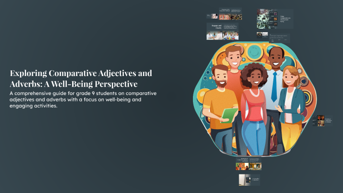Exploring Comparative Adjectives and Adverbs: A Well-Being Perspective ...