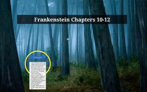 Frankenstein Chapters 10-12 by on Prezi