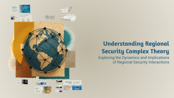 Understanding Regional Security Complex Theory by Tamir Bar-On on Prezi