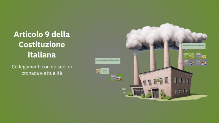 Articolo 9 della Costituzione italiana by forza lazio on Prezi