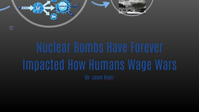 Nuclear Bombs Have Forever Impacted How Humans Wage Wars by Jason Knorr ...