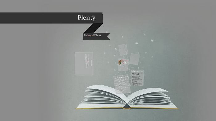 Plenty By Isobel Dixon by amanda bines on Prezi