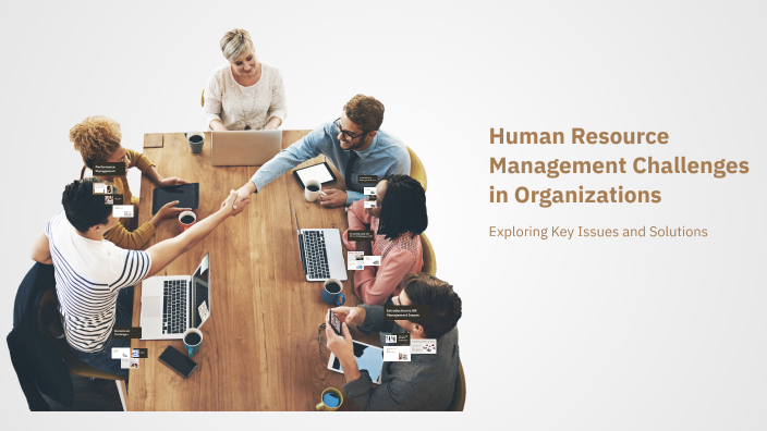 Human Resource Management Challenges in Organizations by tiantian He on ...