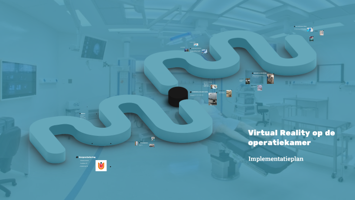 Implementatie van VR in de Operatiekamer by Faye van Tiel on Prezi Implementatie van VR in de Operatiekamer by Faye van Tiel on Prezi