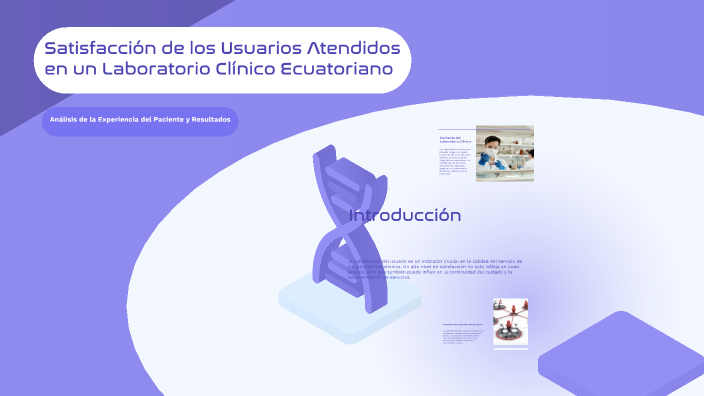 Satisfacción de los Usuarios Atendidos en un Laboratorio Clínico ...
