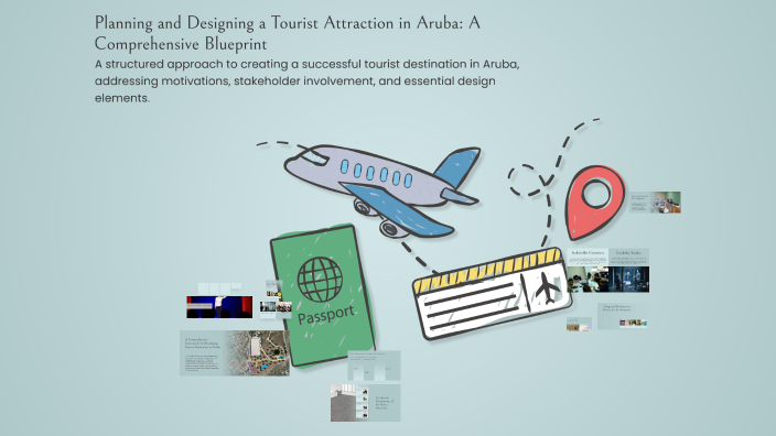 Planning and Designing a Tourist Attraction in Aruba: A Comprehensive ...