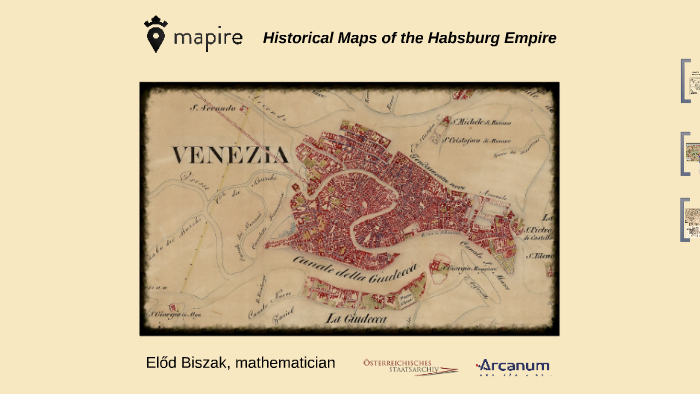 Historical Maps of the Habsburg Empire - MAPIRE.EU [APEX conference ...