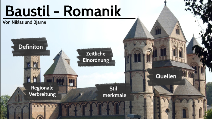 Baustilkunde - Romanik by Bjarne Schumacher on Prezi