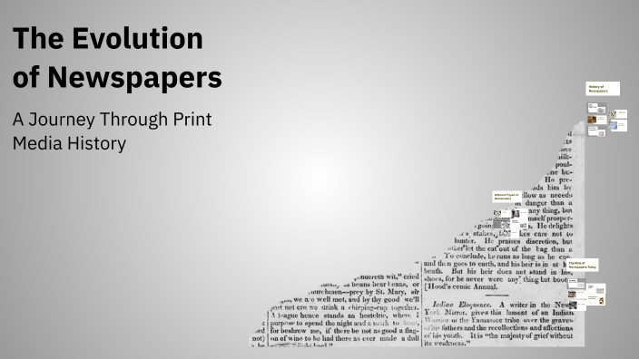 The Evolution of Newspapers by Owen Davidson on Prezi