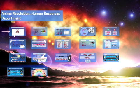 Anime Revolution: Human Resources Department by annie chui on Prezi
