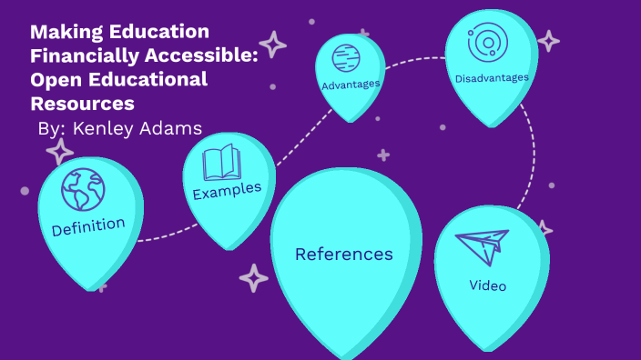 Making Education Accessible: Open Educational Resources by Kenley Adams ...