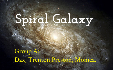 Spiral Galaxy Science Project by Dax Clark on Prezi