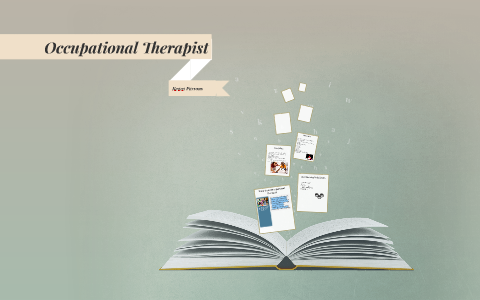 Occupational Therapist by Keara Parsons on Prezi
