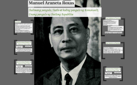 Manuel Araneta Roxas by Symphony Carolino on Prezi
